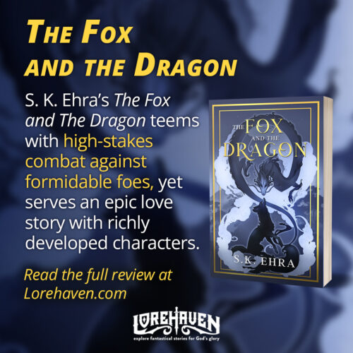 Lorehaven : REVIEW - The Fox and the Dragon