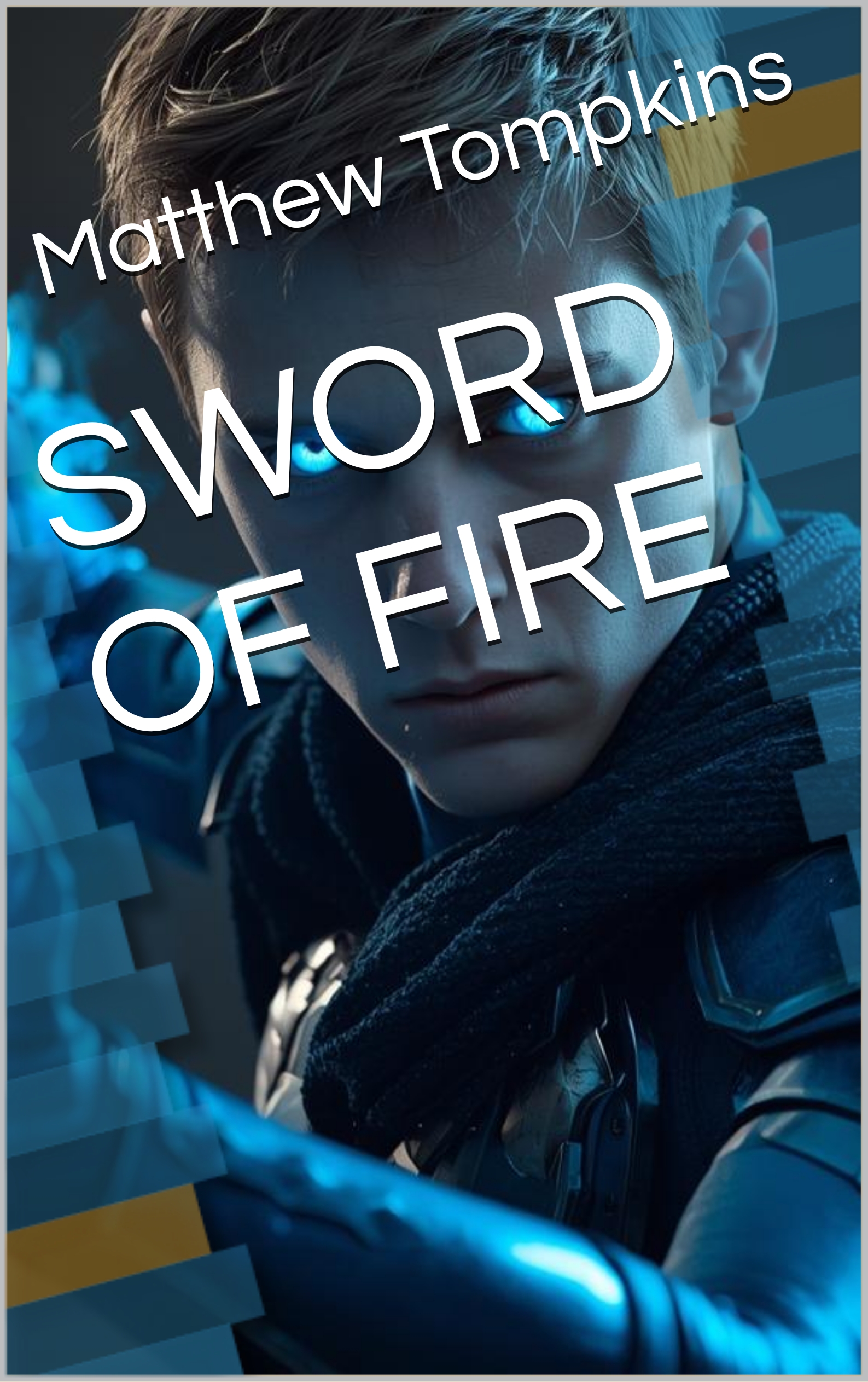 Lorehaven : Sword of Fire by Matthew Tompkins